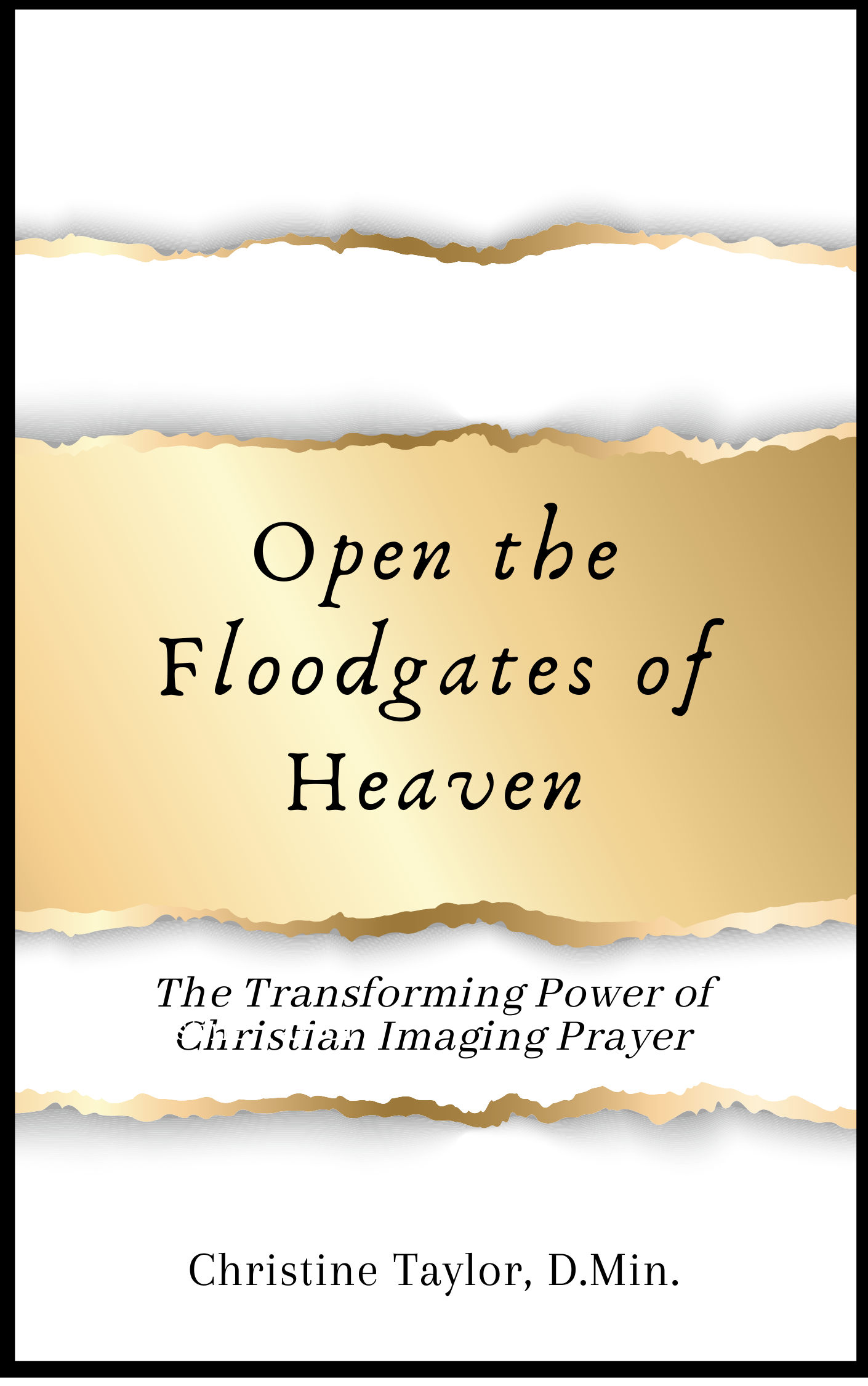 What’s Imaging Prayer? - Dr. Christine Taylor